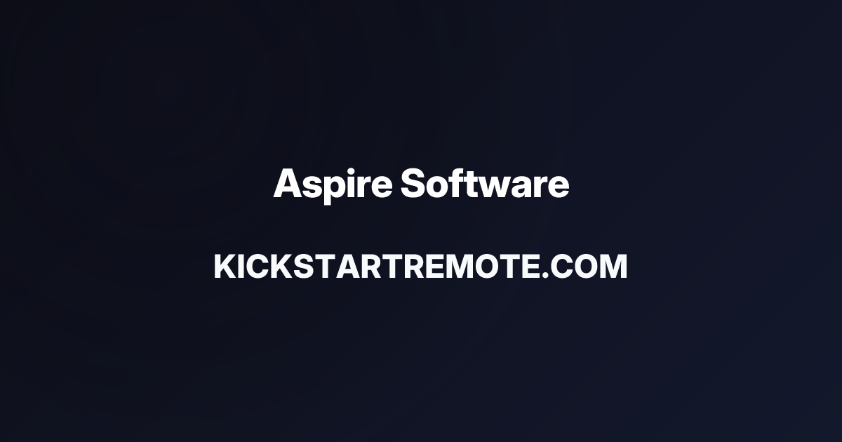 Remote Jobs at Aspire Software | Kickstart Remote