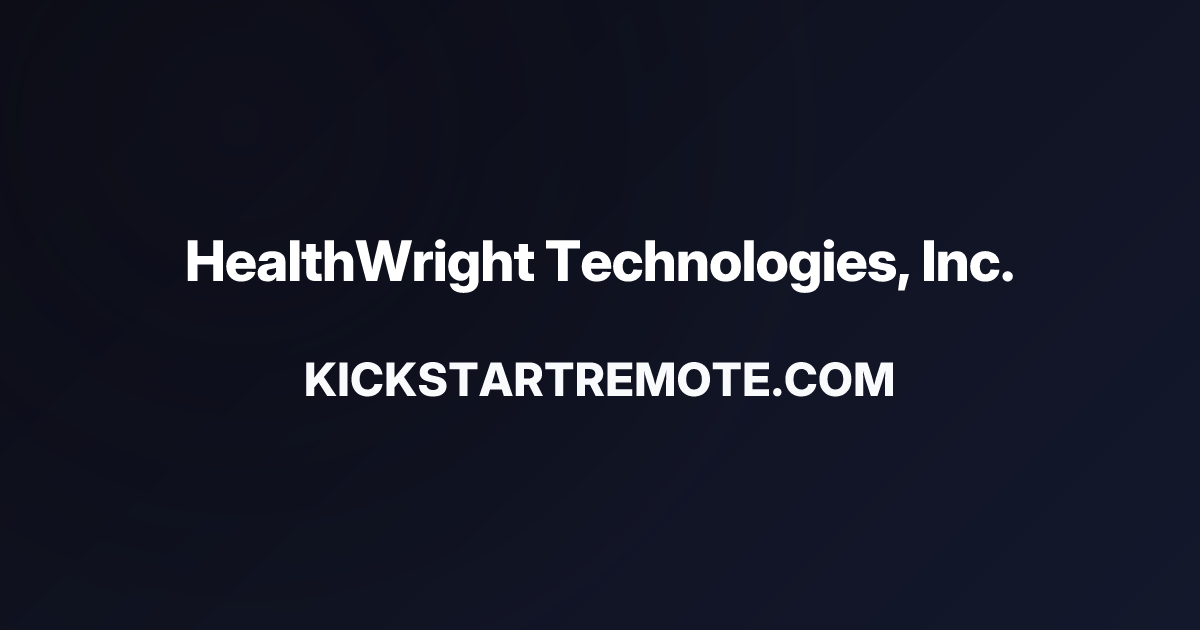 Remote Jobs at HealthWright Technologies, Inc. | Kickstart Remote