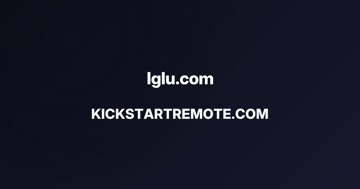 Remote Jobs at Iglu.com | Kickstart Remote