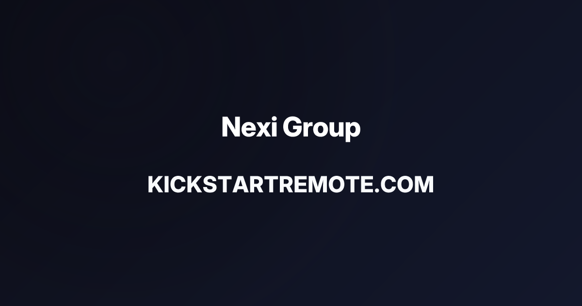 Remote Jobs at Nexi Group | Kickstart Remote