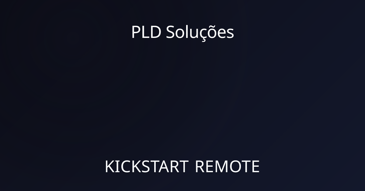 Remote Jobs at PLD Soluções | Kickstart Remote