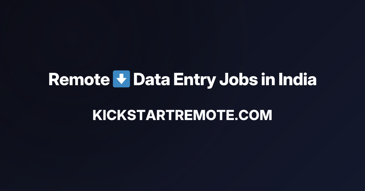 Remote ⬇️ Data Entry Jobs in India | Work From Home Positions | Apply ...