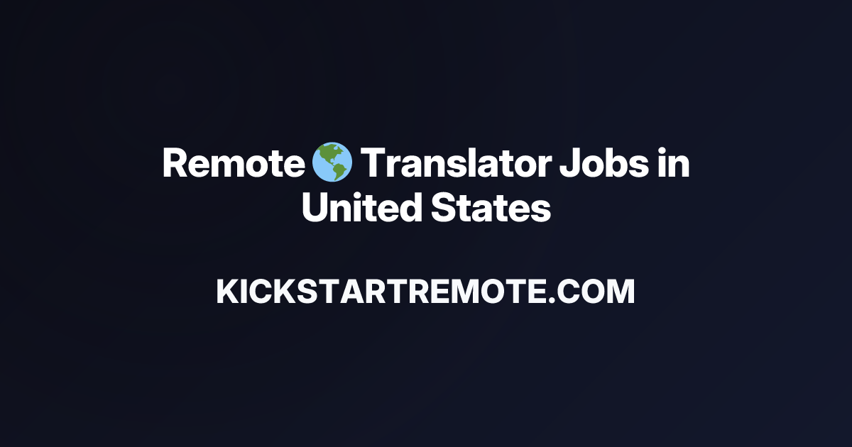 Remote 🌎 Translator Jobs in United States | Work From Home Positions ...