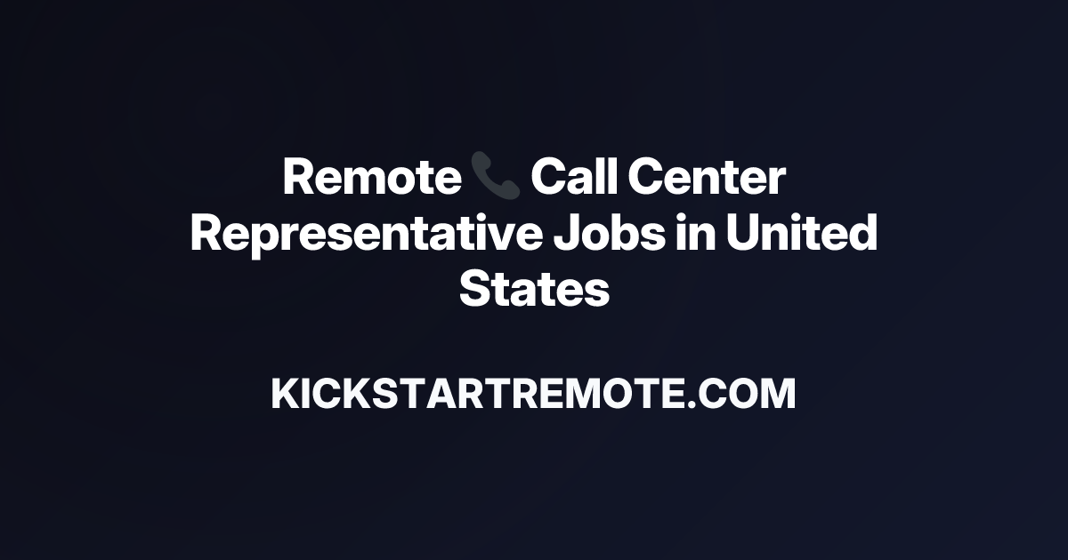 Remote 📞 Call Center Representative Jobs in United States | Work From ...