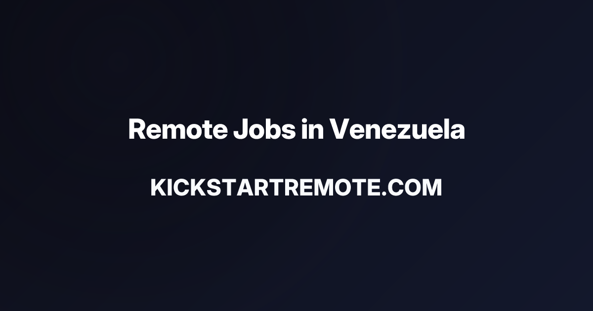 14 Remote Jobs in Venezuela | Work From Home Positions | Apply Now ...