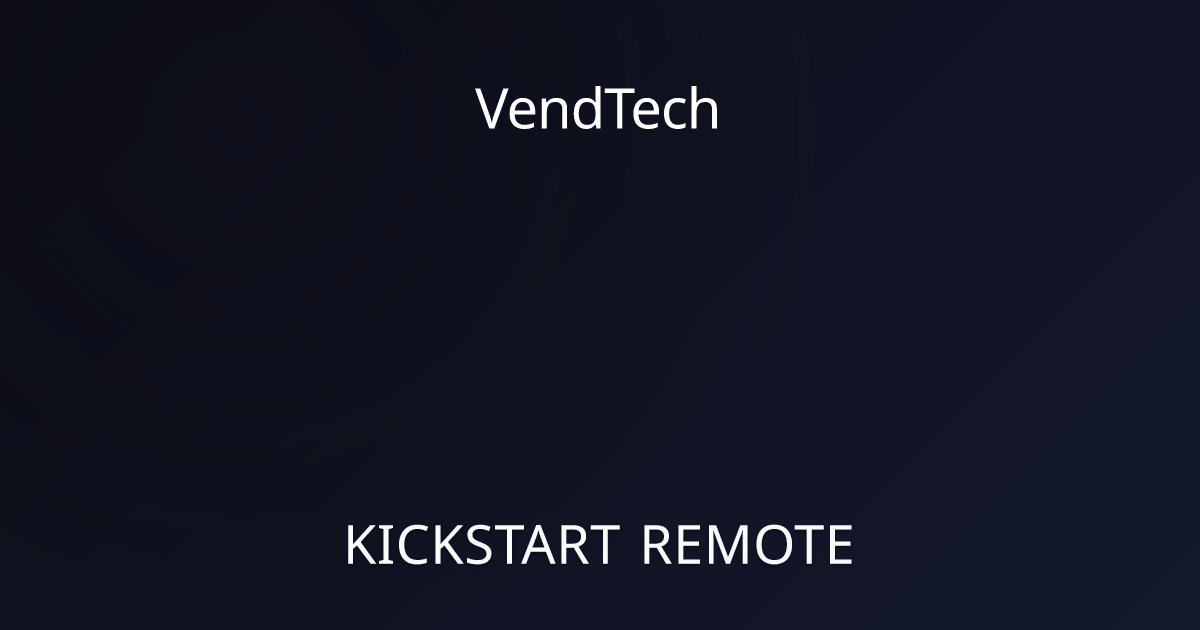 Remote Jobs at VendTech | Kickstart Remote