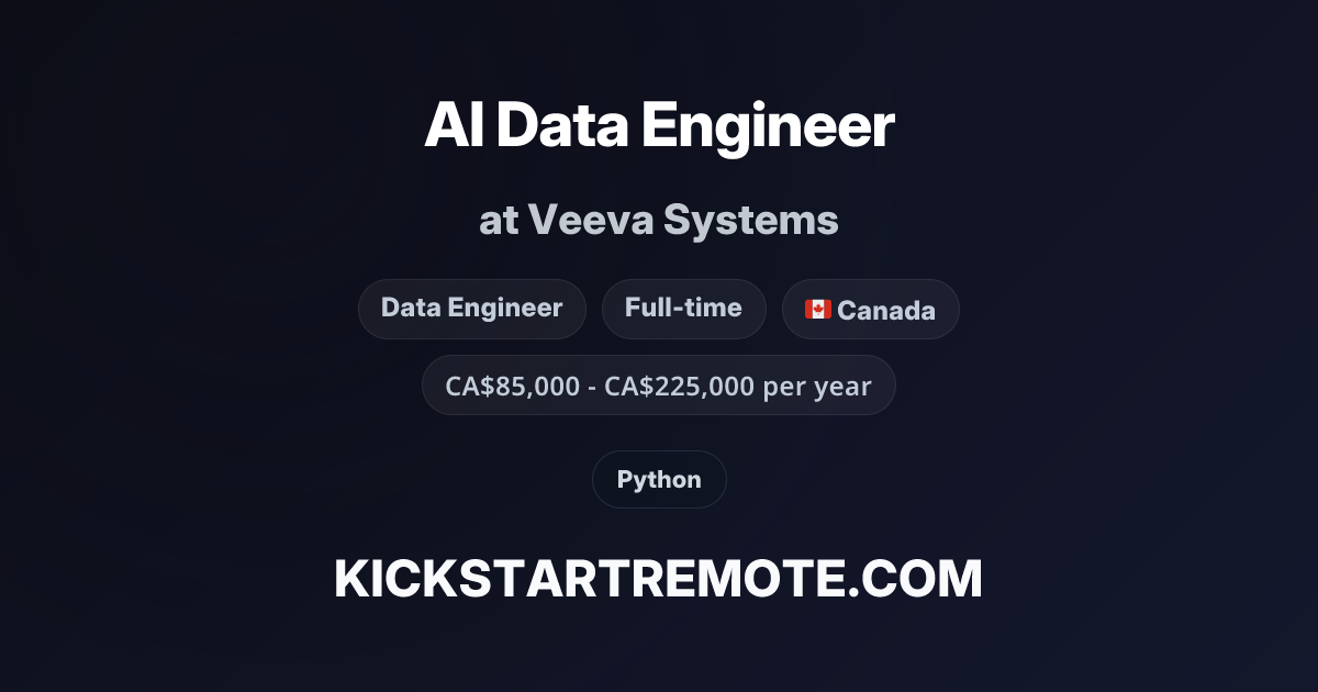 AI Data Engineer at Veeva Systems | Remote Job | Kickstart Remote | Kickstart Remote