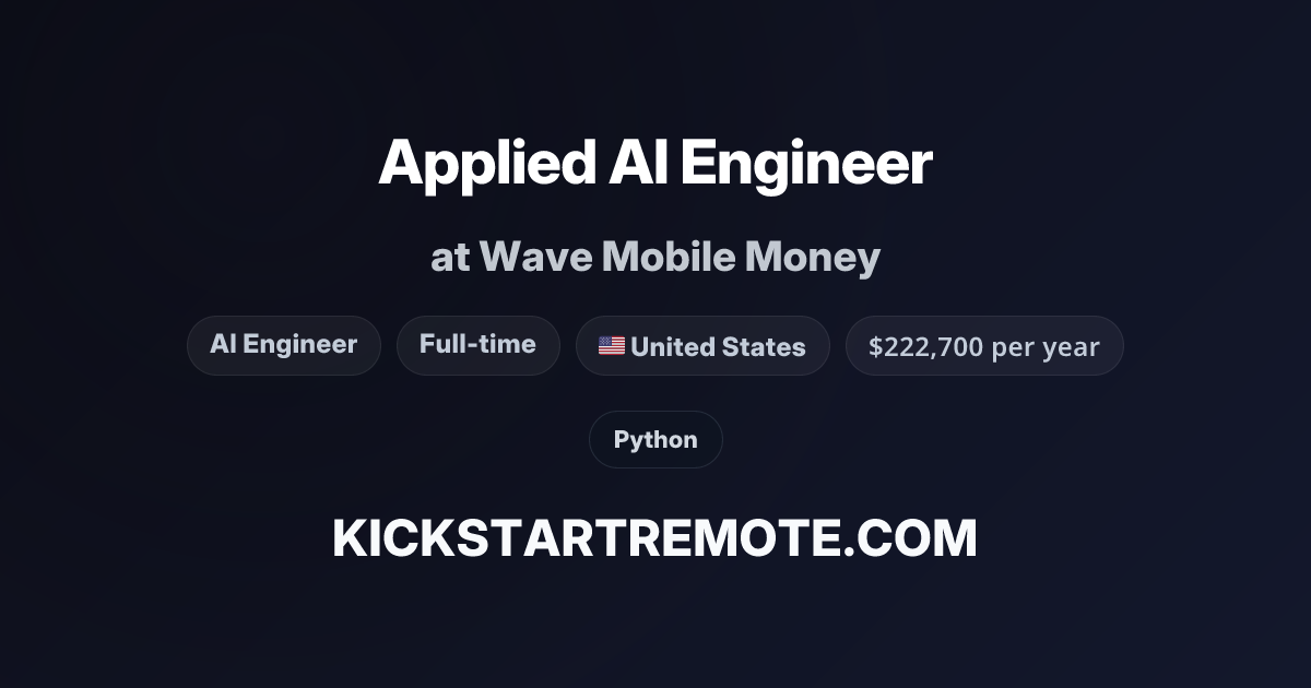 Applied AI Engineer at Wave Mobile Money | Remote Job | Kickstart ...