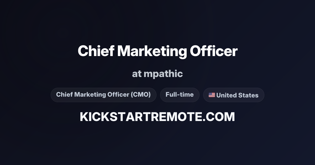 Chief Marketing Officer at mpathic | Remote Job | Kickstart Remote ...