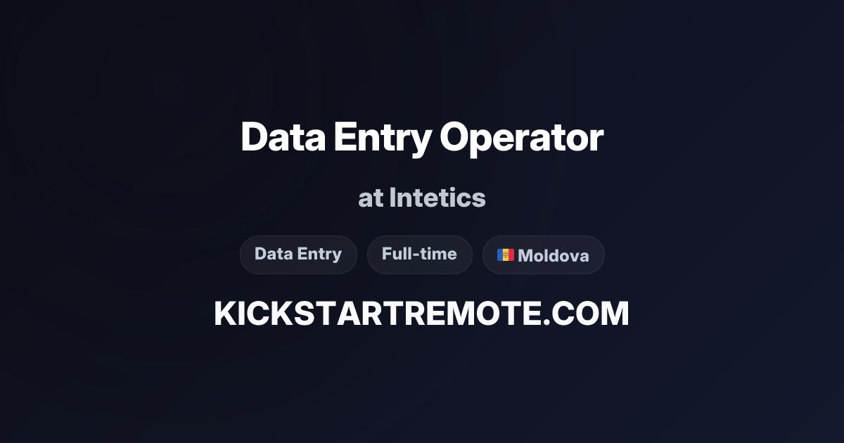 Data Entry Operator at Intetics | Remote Job | Kickstart Remote ...