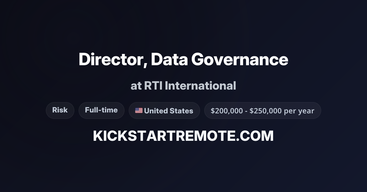 Director, Data Governance at RTI International | Remote Job | Kickstart ...