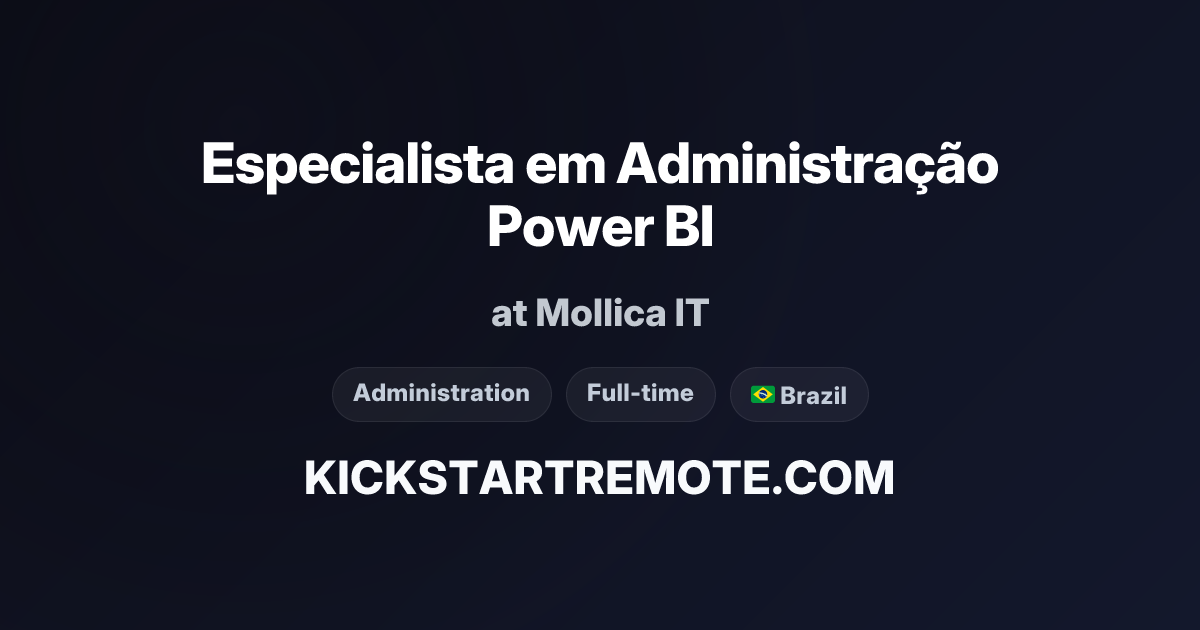 Especialista em Administração Power BI at Mollica IT | Remote Job ...