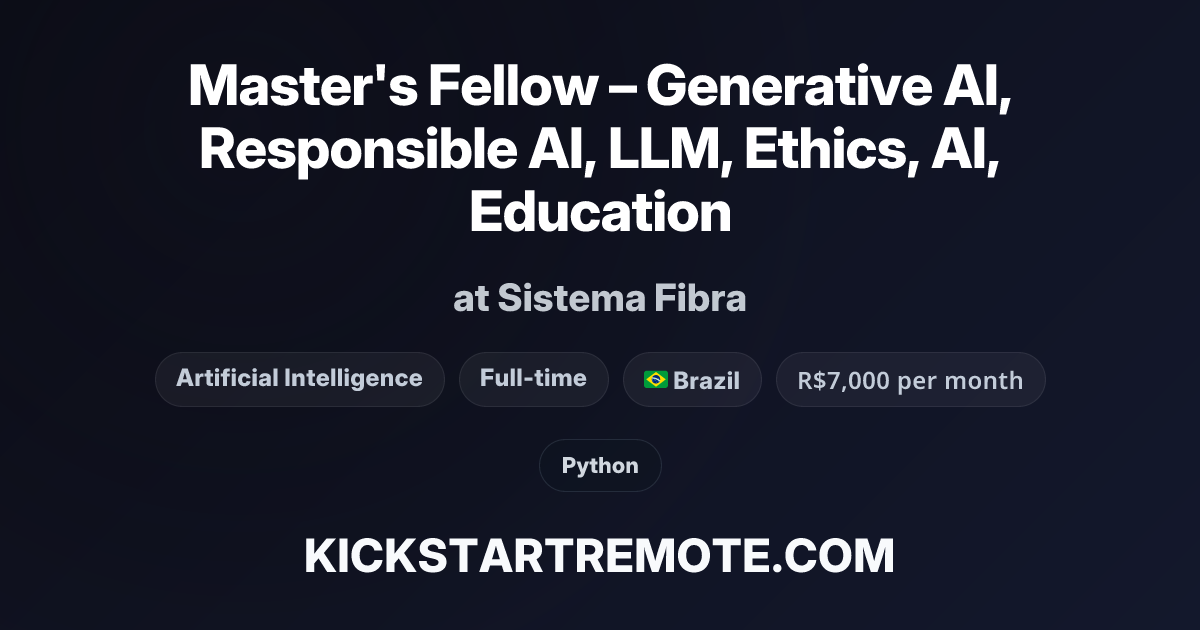 Master's Fellow – Generative AI, Responsible AI, LLM, Ethics, AI ...