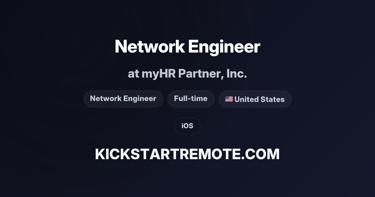 Network Engineer at myHR Partner, Inc. | Remote Job | Kickstart Remote ...