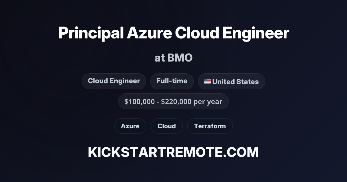Principal Azure Cloud Engineer at BMO | Remote Job | Kickstart Remote