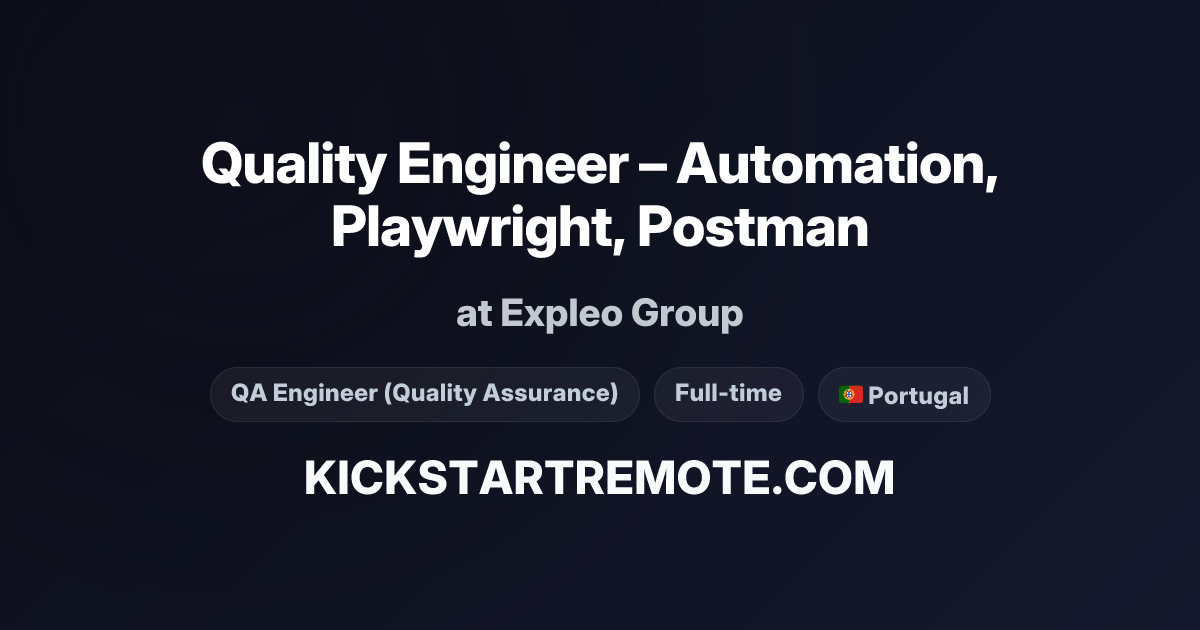 Quality Engineer – Automation, Playwright, Postman at Expleo Group ...