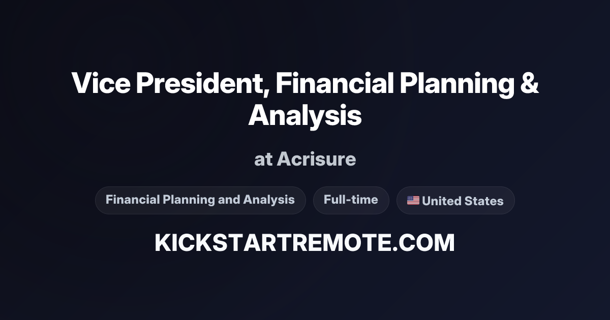 Vice President, Financial Planning & Analysis at Acrisure | Remote Job ...